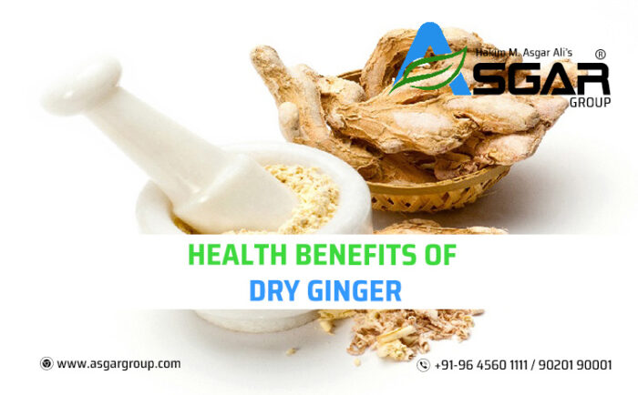 Health Benefits of Dry Ginger | ASGAR Healthcare Group